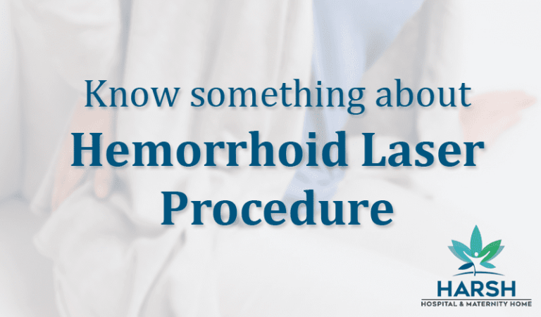 What is Hemorrhoid Laser Procedure? l Piles Laser Surgery